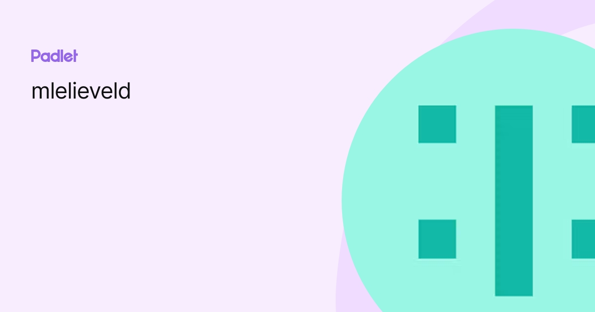 mlelieveld profile | Padlet