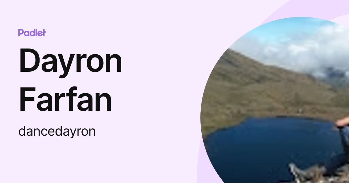 Dayron Farfan (dancedayron) profile | Padlet