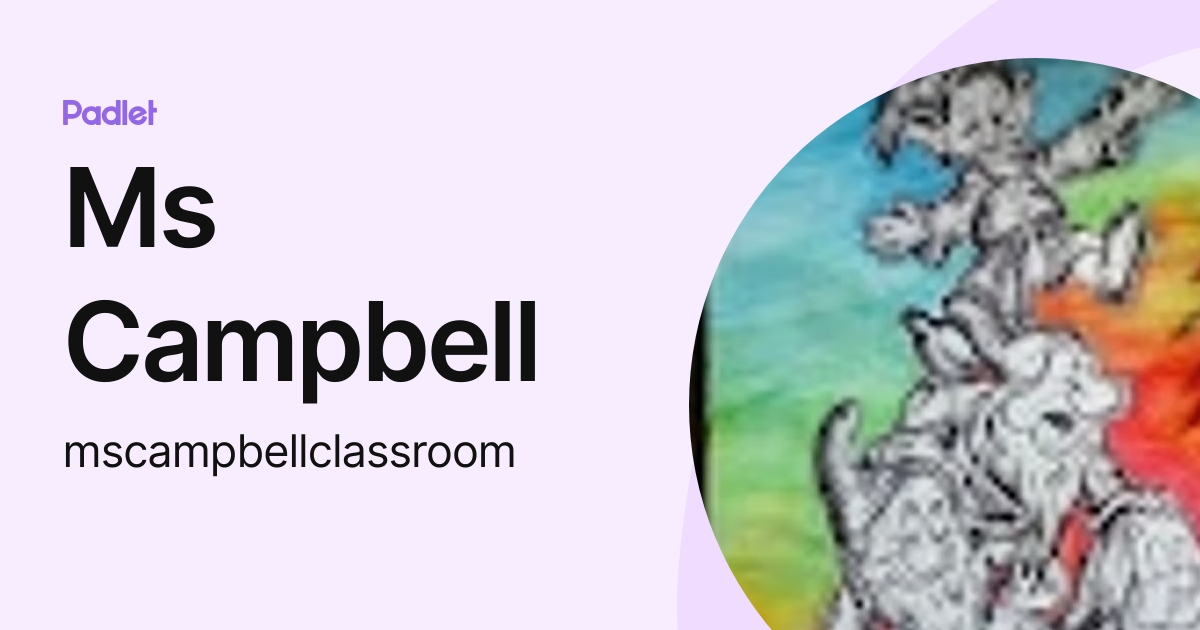 Ms Campbell Mscampbellclassroom Profile Padlet