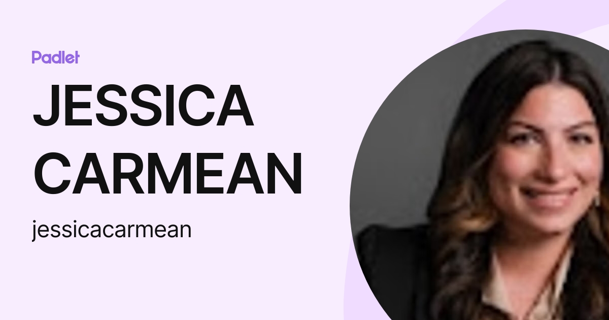 JESSICA CARMEAN (jessicacarmean) profile | Padlet