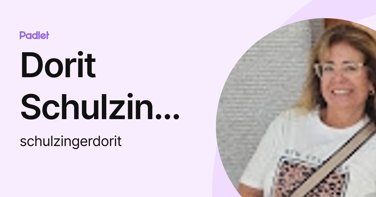 Dorit Schulzinger (schulzingerdorit) profile | Padlet