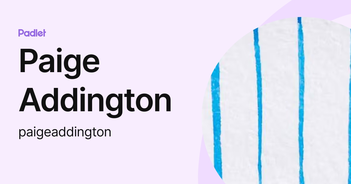 Paige Addington (paigeaddington) profile | Padlet