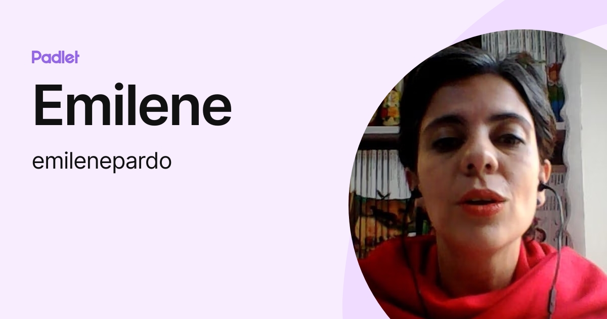 Emilene Emilenepardo Profile Padlet