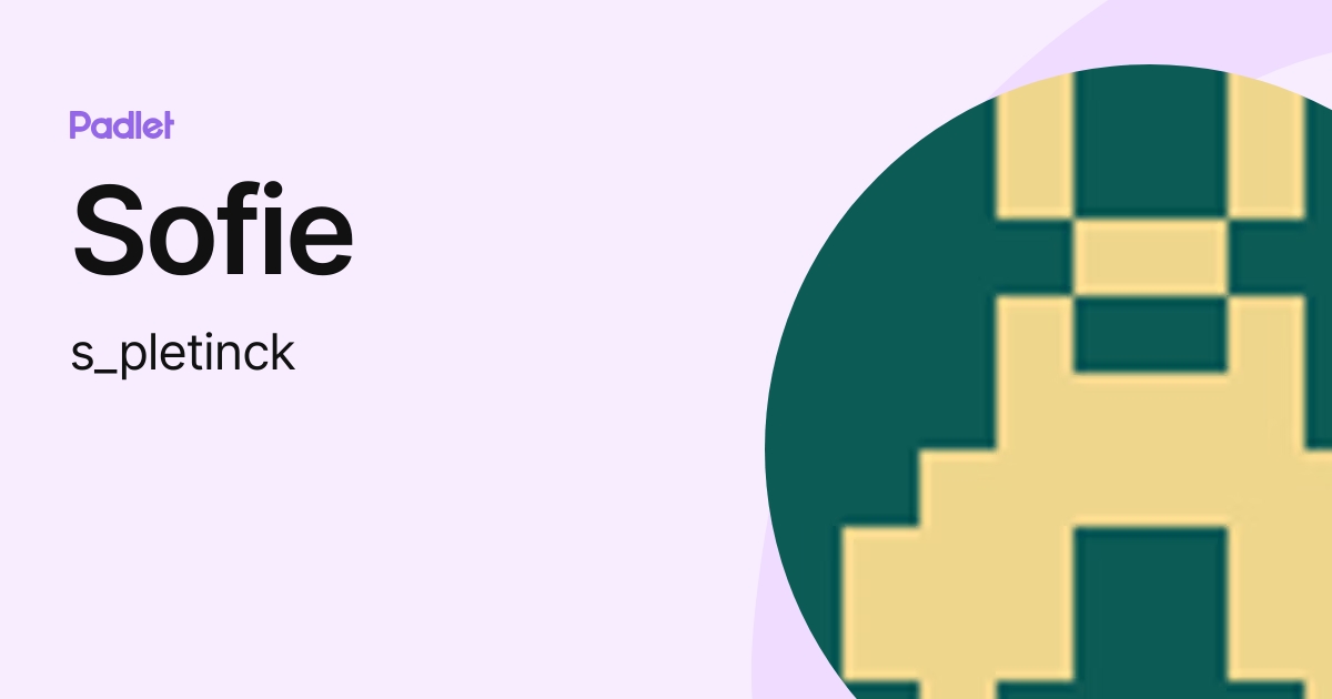 Sofie (s_pletinck) profile | Padlet
