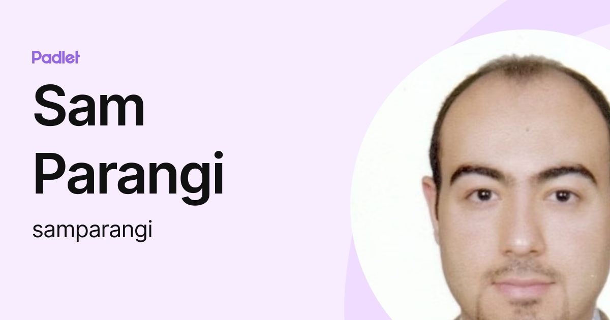 Sam Parangi (samparangi) profile | Padlet