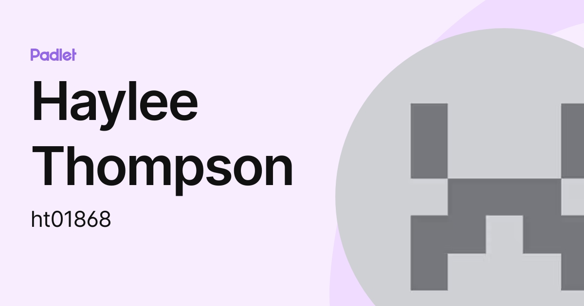 Haylee Thompson (ht01868) profile | Padlet