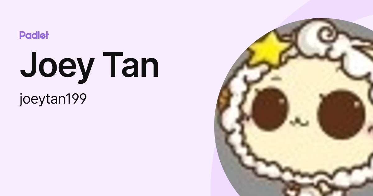 Joey Tan (joeytan199) profile | Padlet