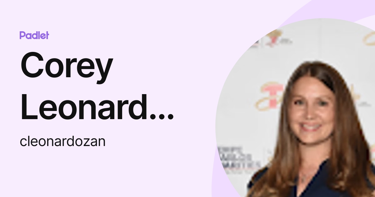 Corey Leonard Ozan (cleonardozan) profile | Padlet