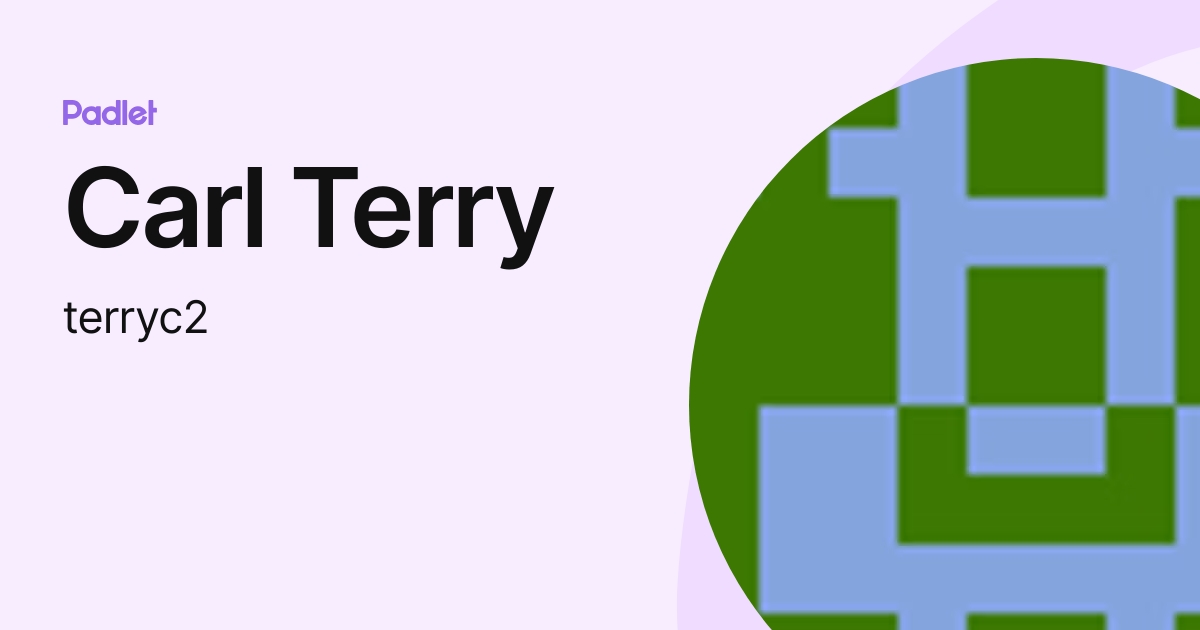 Carl Terry (terryc2) profile | Padlet