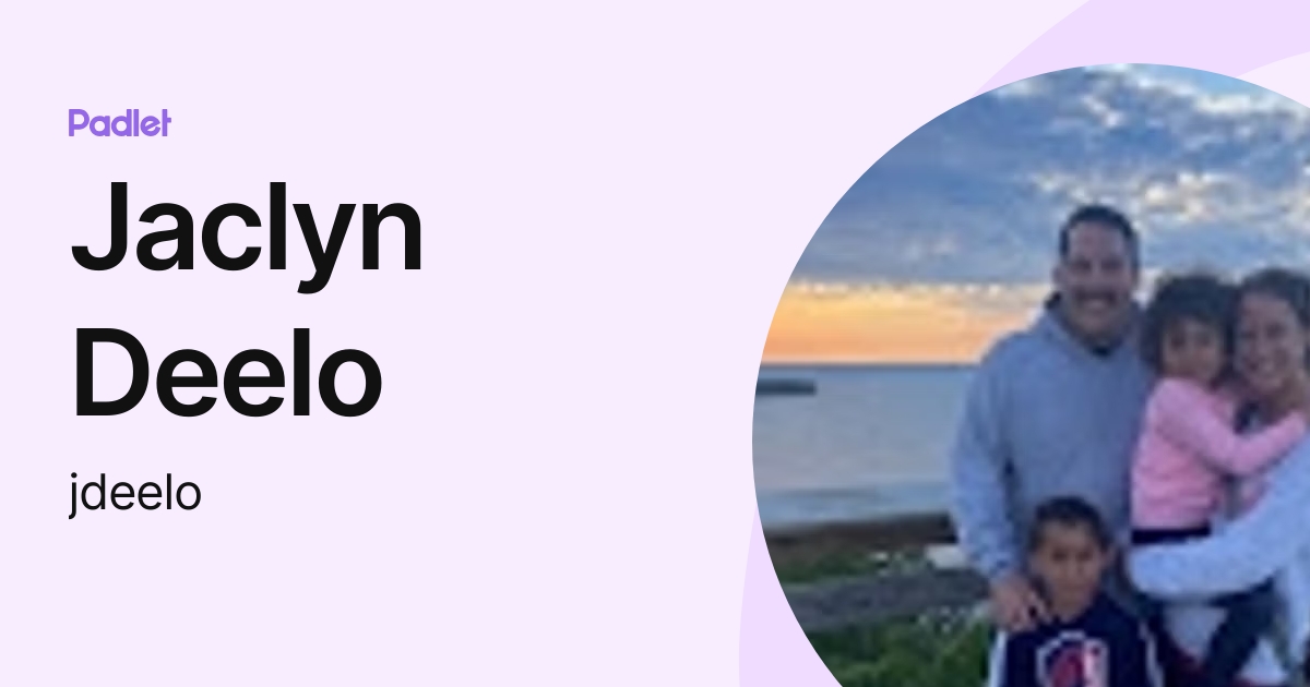 Jaclyn Deelo (jdeelo) profile | Padlet