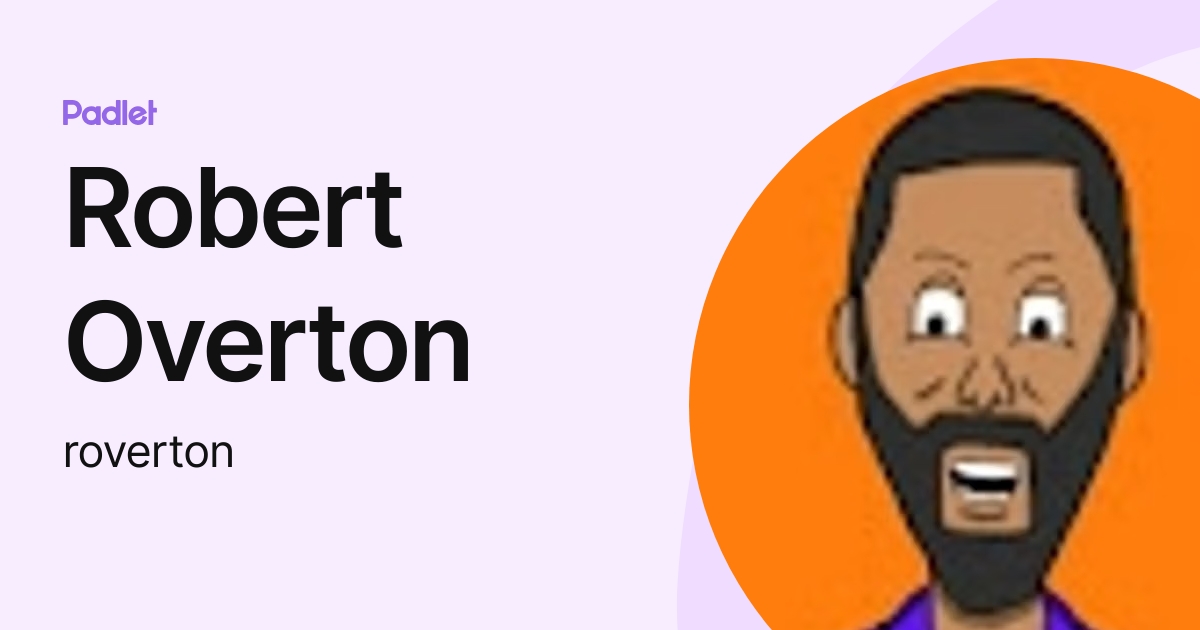 Robert Overton (roverton) profile | Padlet