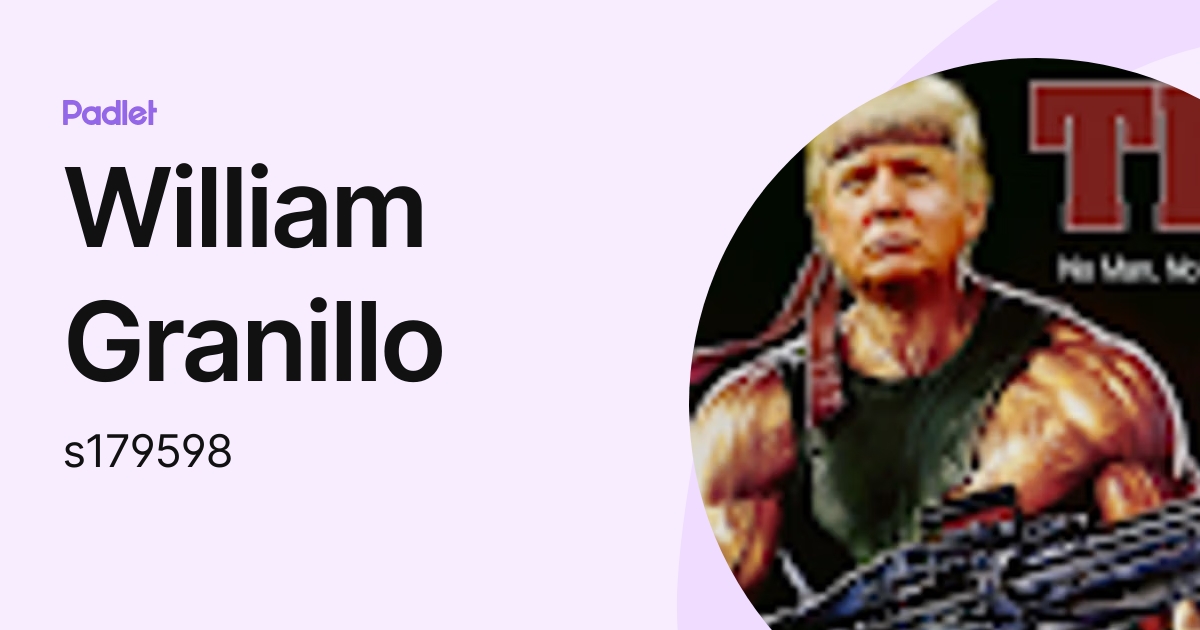 William Granillo (s179598) profile | Padlet