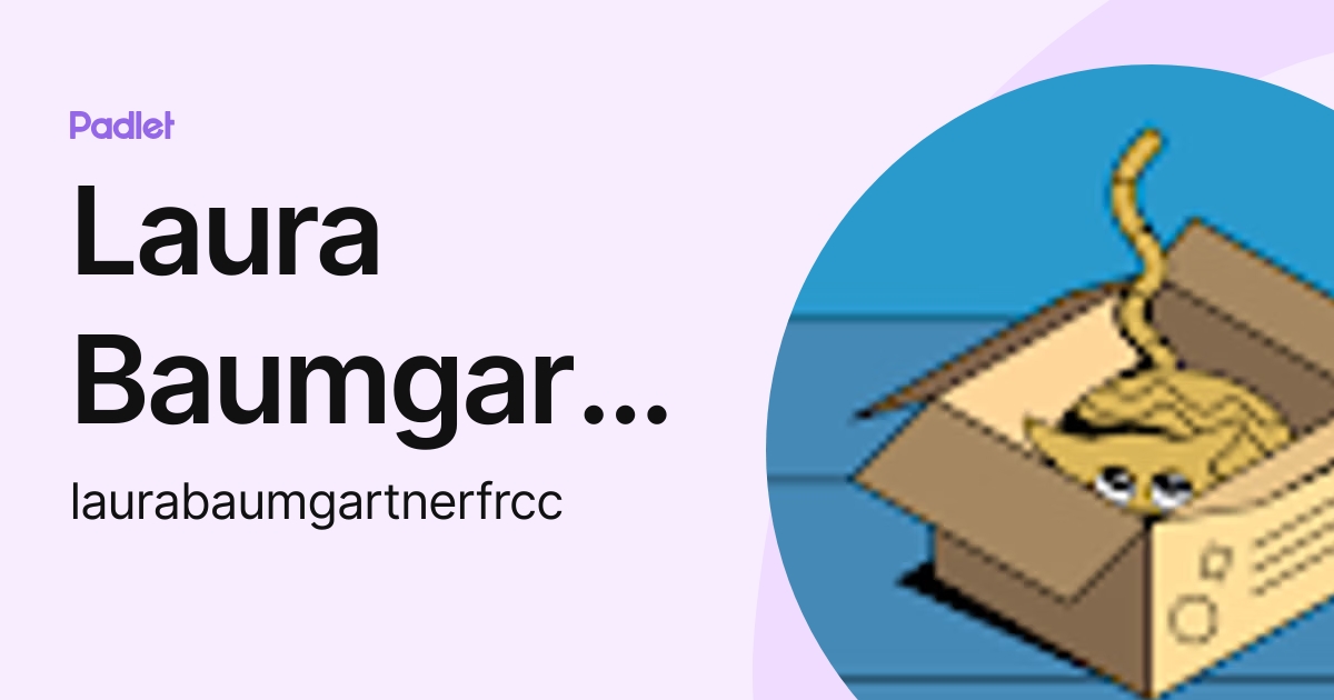 Laura Baumgartner (laurabaumgartnerfrcc) profile | Padlet