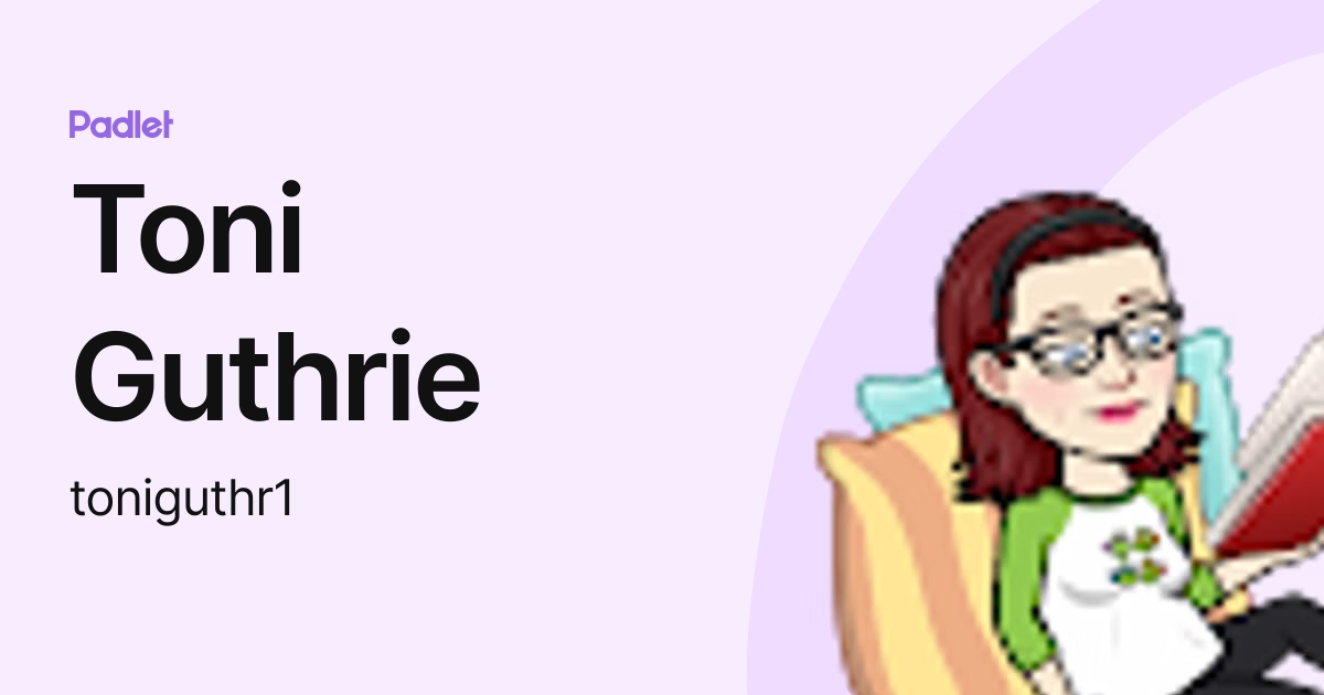Toni Guthrie (toniguthrie) profile | Padlet