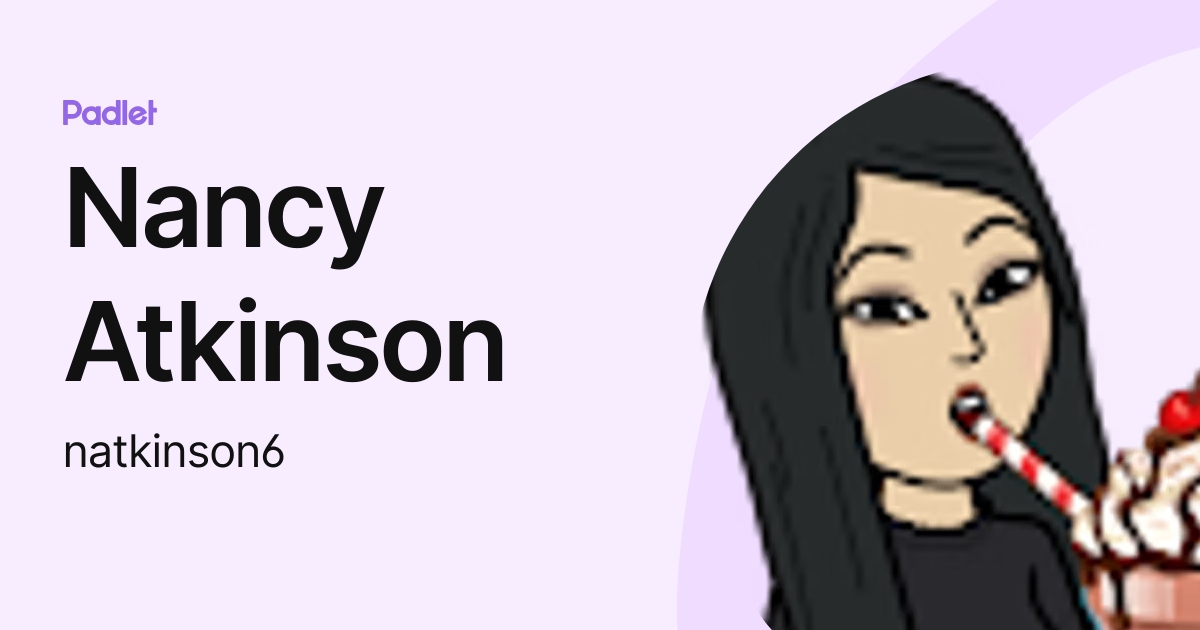 Nancy Atkinson (natkinson6) profile | Padlet
