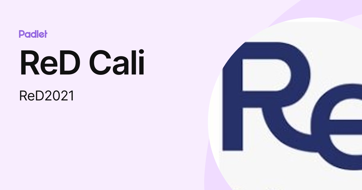 ReD Cali (ReD2021) profile | Padlet