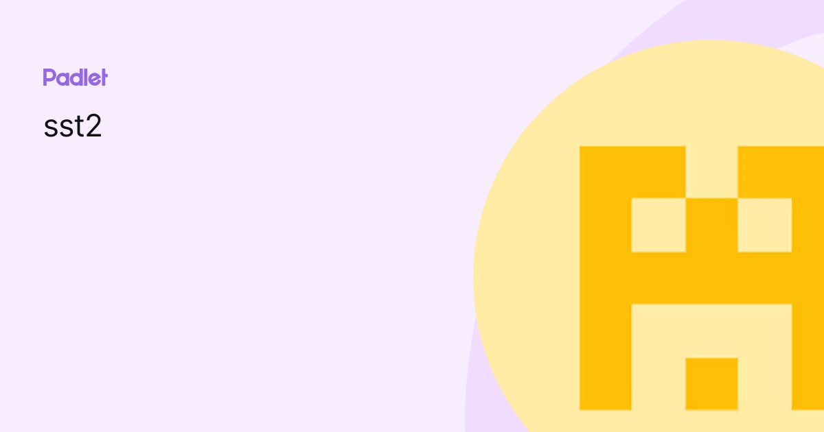 sst2 profile | Padlet