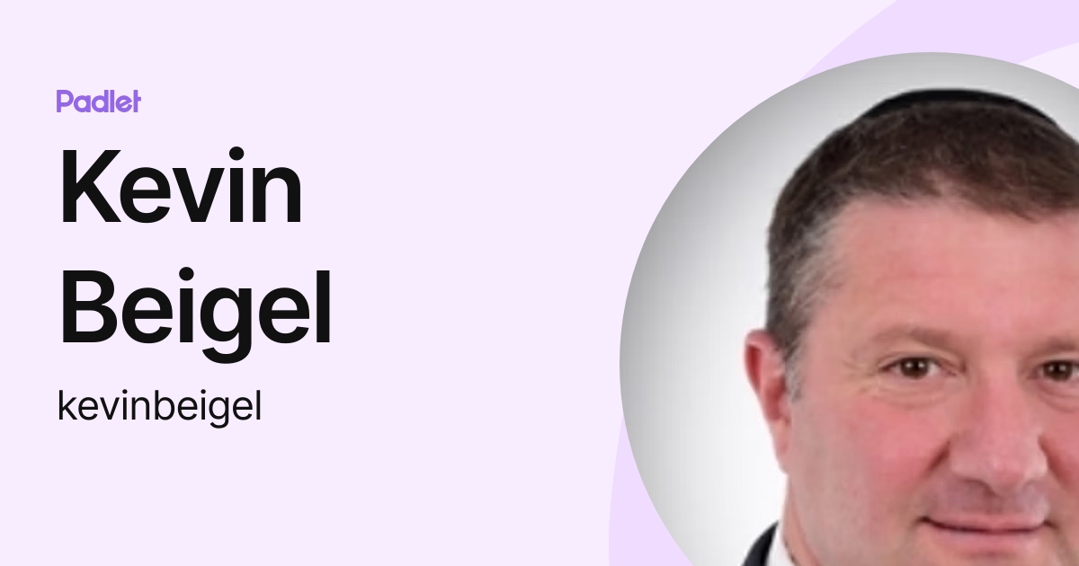 Kevin Beigel (kevinbeigel) profile | Padlet