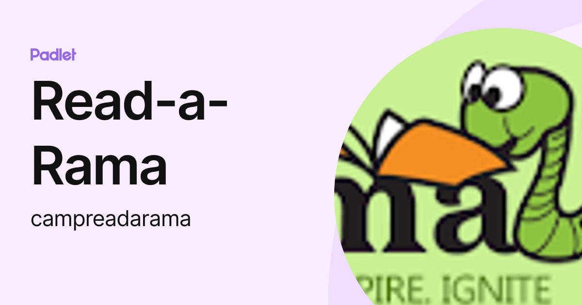 Read-a-Rama (campreadarama) profile | Padlet