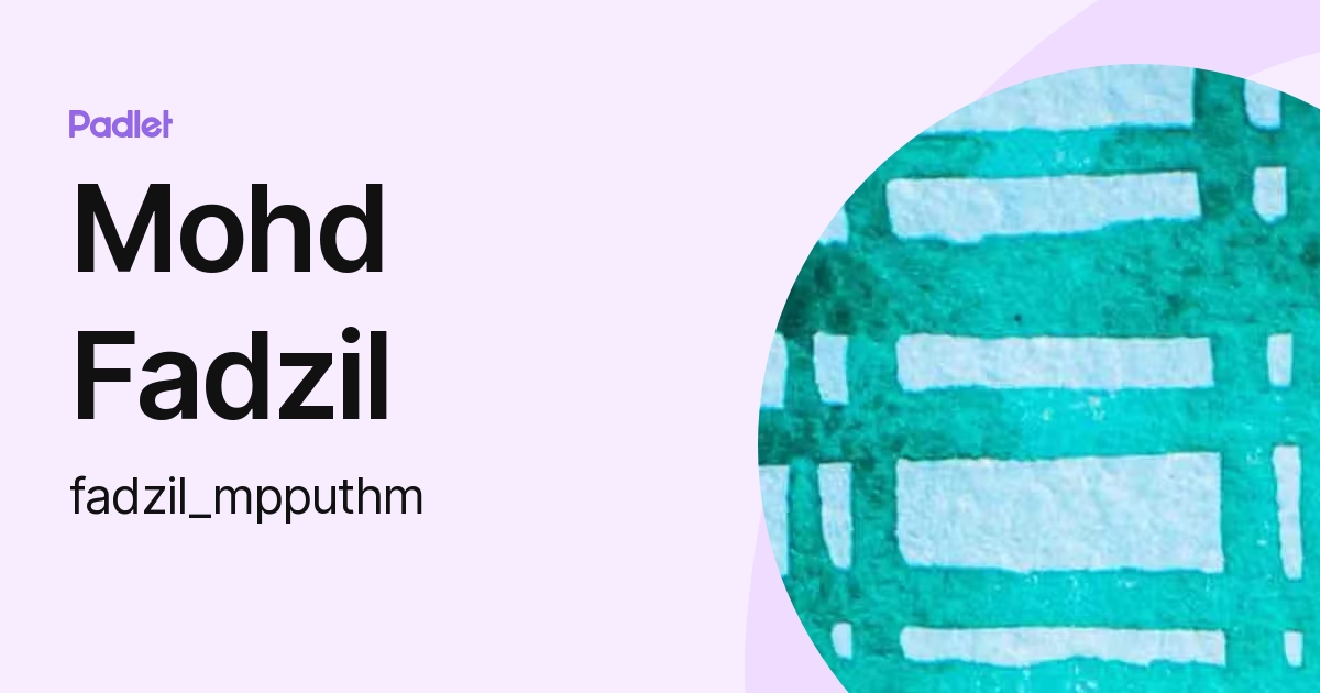 Mohd Fadzil (fadzil_mpputhm) profile | Padlet