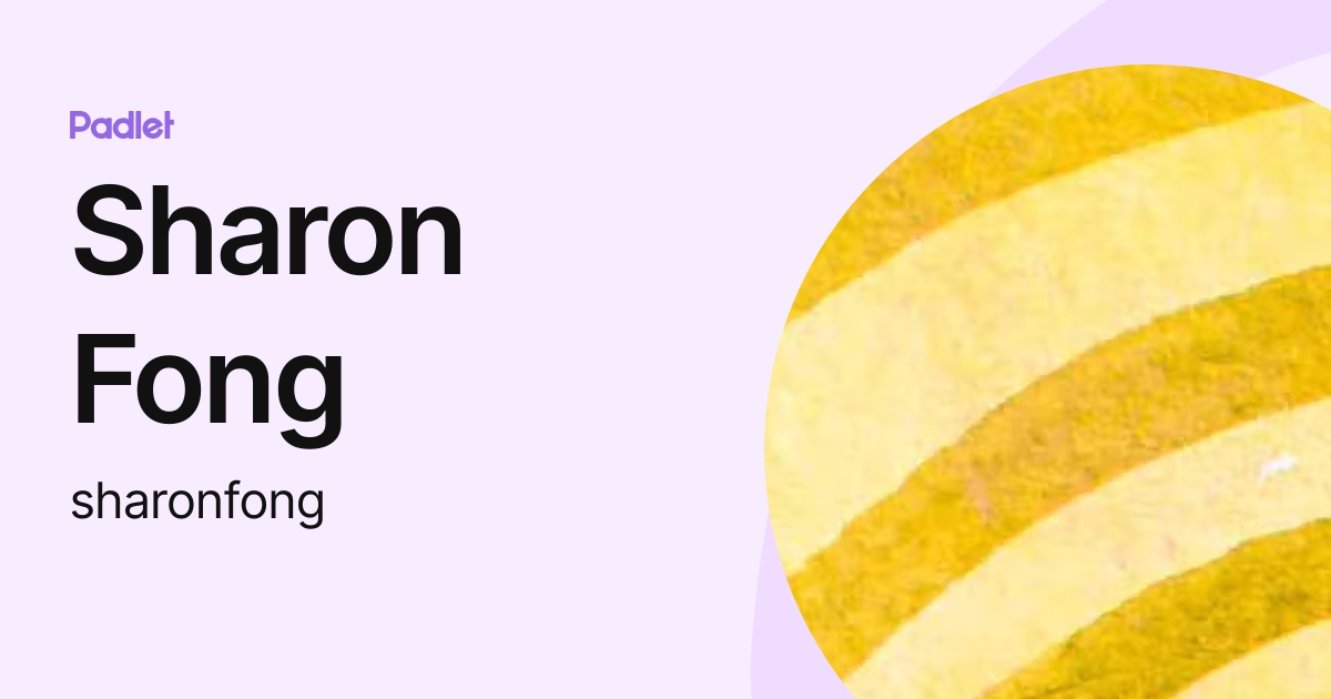 Sharon Fong (sharonfong) profile | Padlet