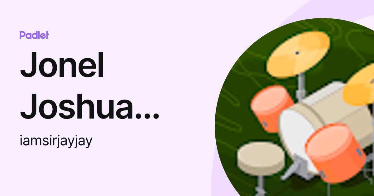 Jonel Joshua Rosales (iamsirjayjay) profile | Padlet