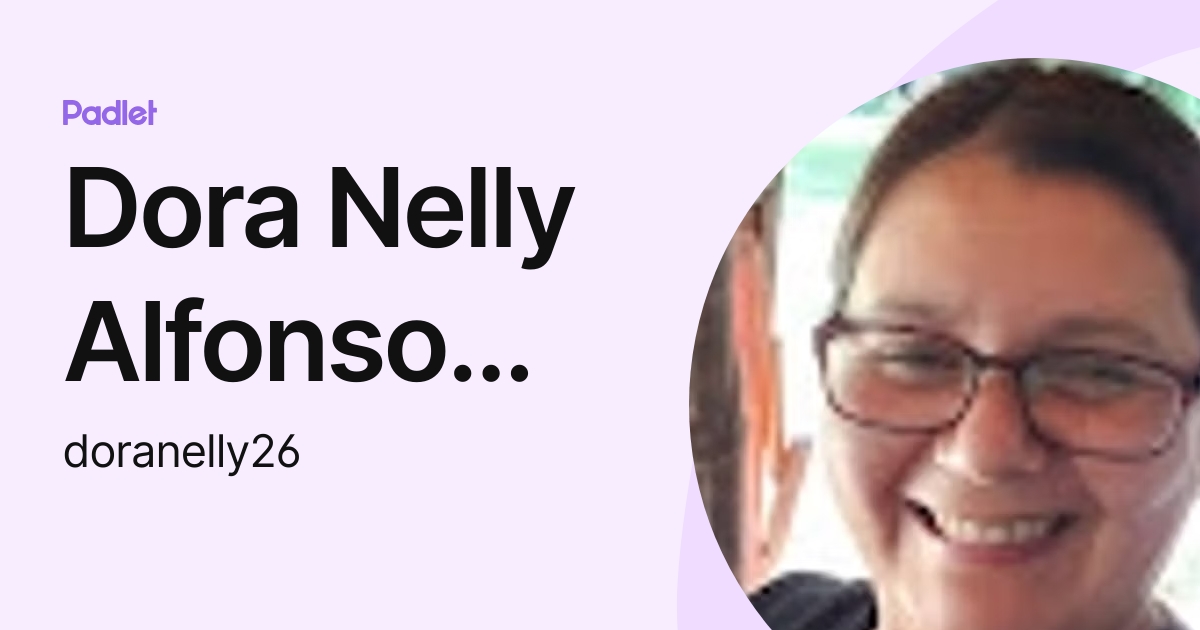Dora Nelly Alfonso Ocampo (doranelly26) profile | Padlet