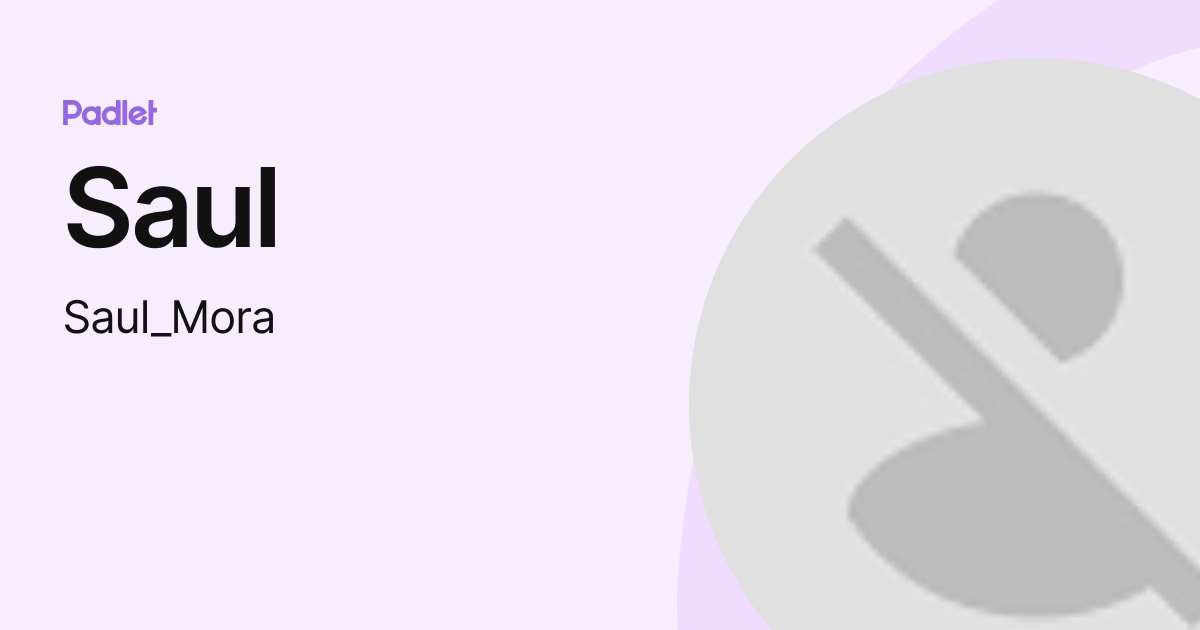 Saul (Saul_Mora) profile | Padlet