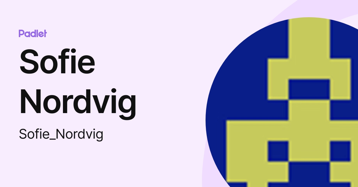 Sofie Nordvig (Sofie_Nordvig) profile | Padlet