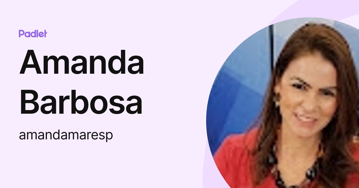 Amanda Barbosa (amandamaresp) profile | Padlet