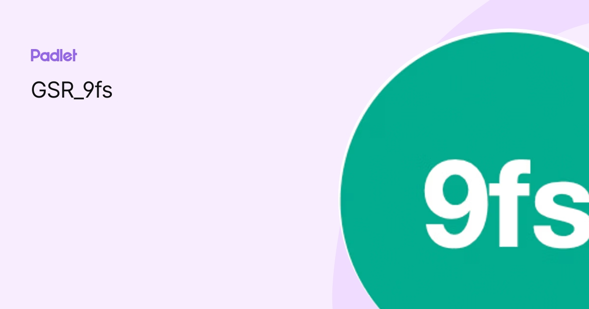 GSR_9fs profile | Padlet