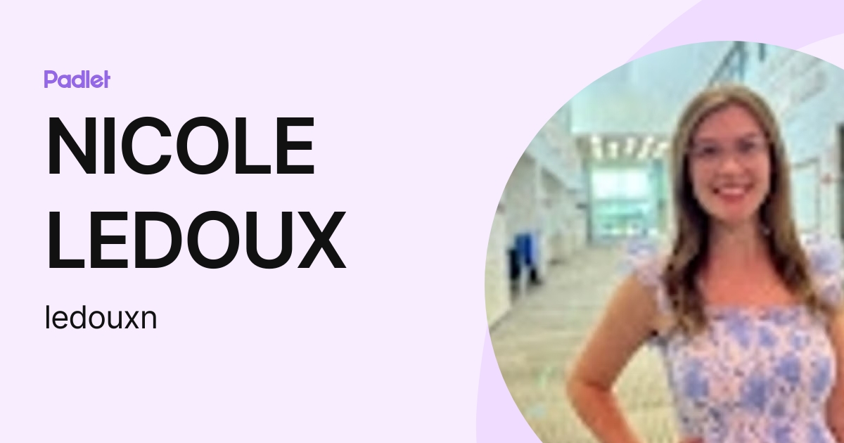NICOLE LEDOUX (ledouxn) profile | Padlet