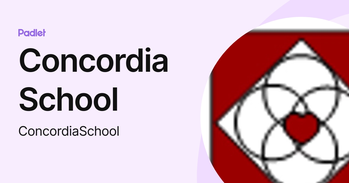 Concordia School (ConcordiaSchool) profile | Padlet