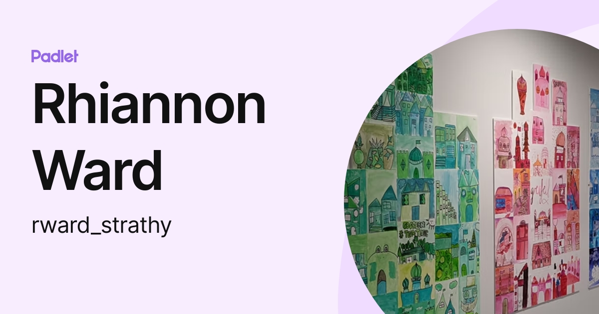 Rhiannon Ward (rward_strathy) profile | Padlet
