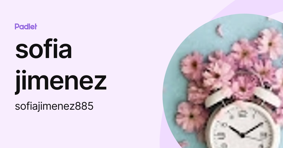 Sofia Jimenez Sofiajimenez885 Profile Padlet