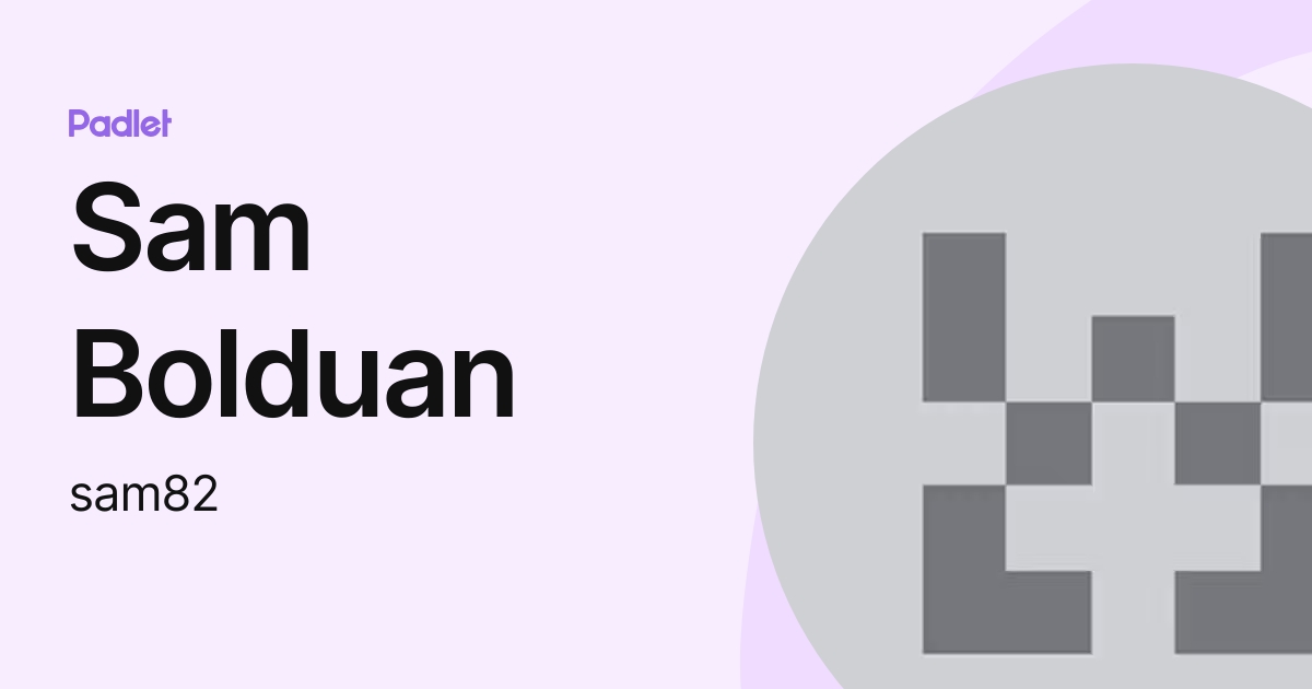 Sam Bolduan (sam82) profile | Padlet