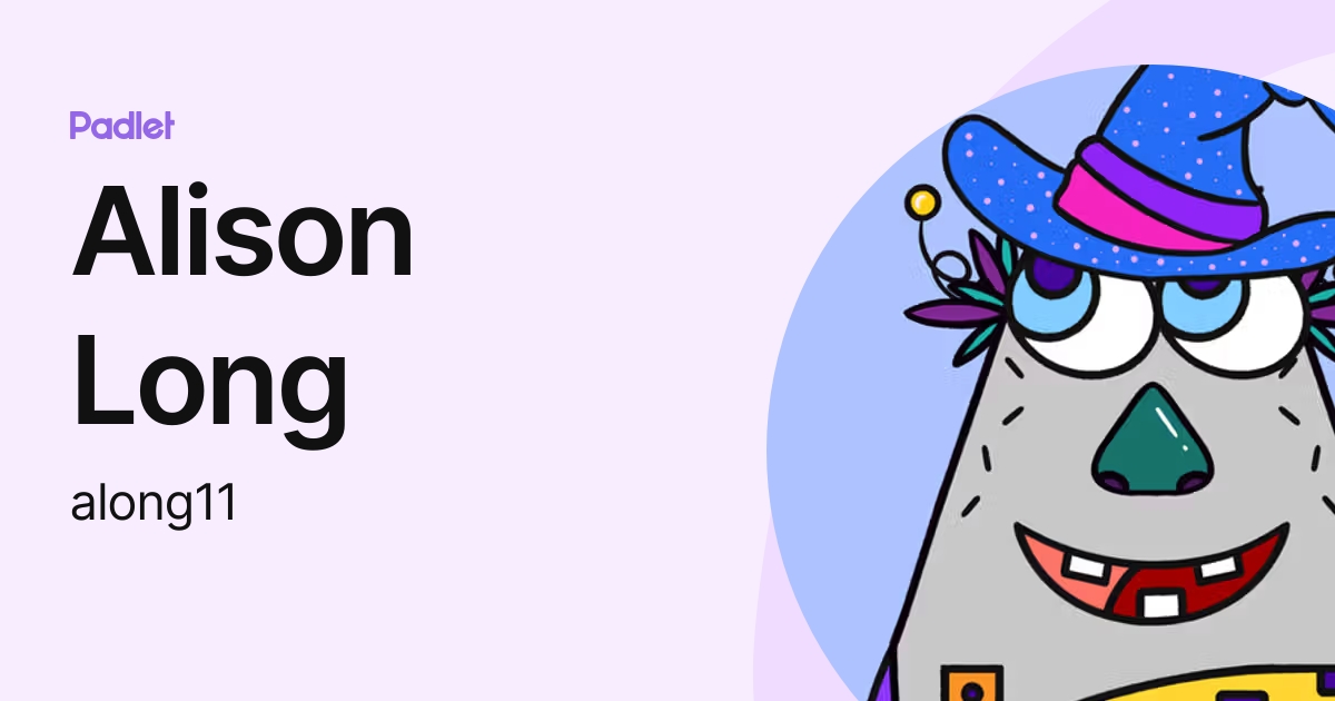 Alison Long (along11) profile | Padlet