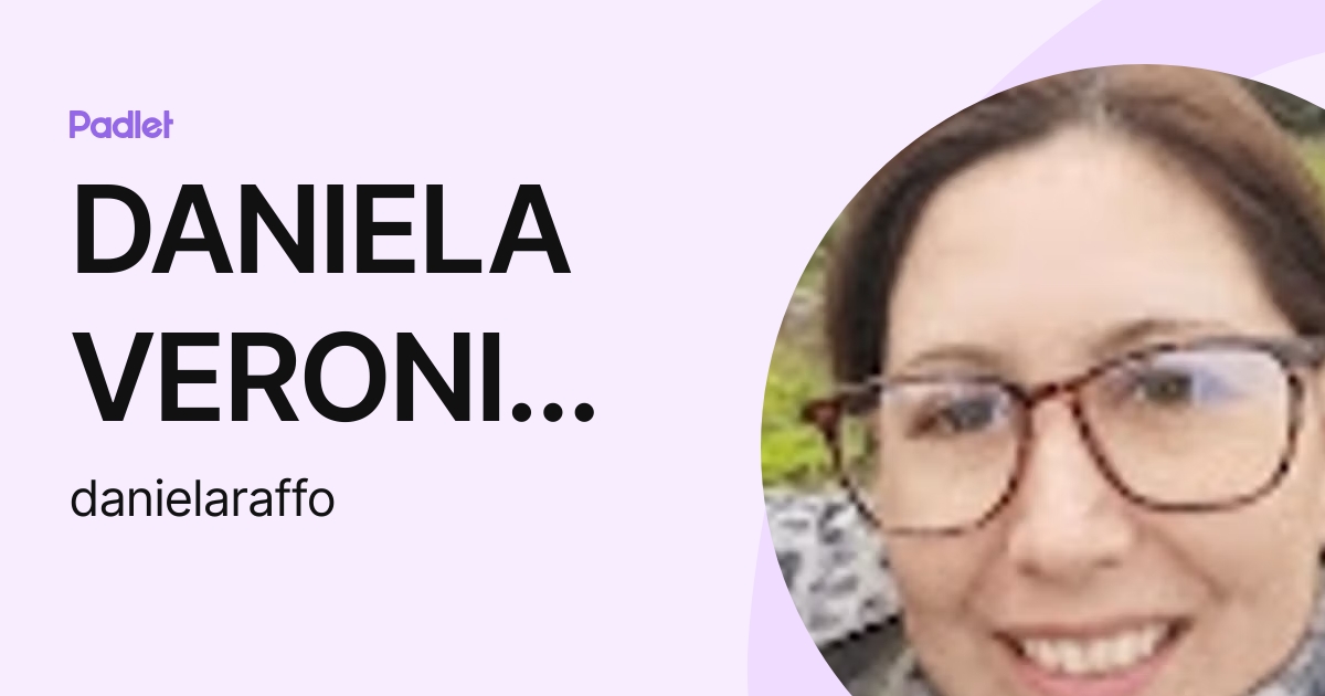 DANIELA VERONICA RAFFO CARVAJAL (danielaraffo) profile | Padlet