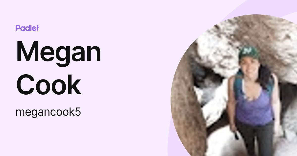 Megan Cook (megancook5) profile | Padlet