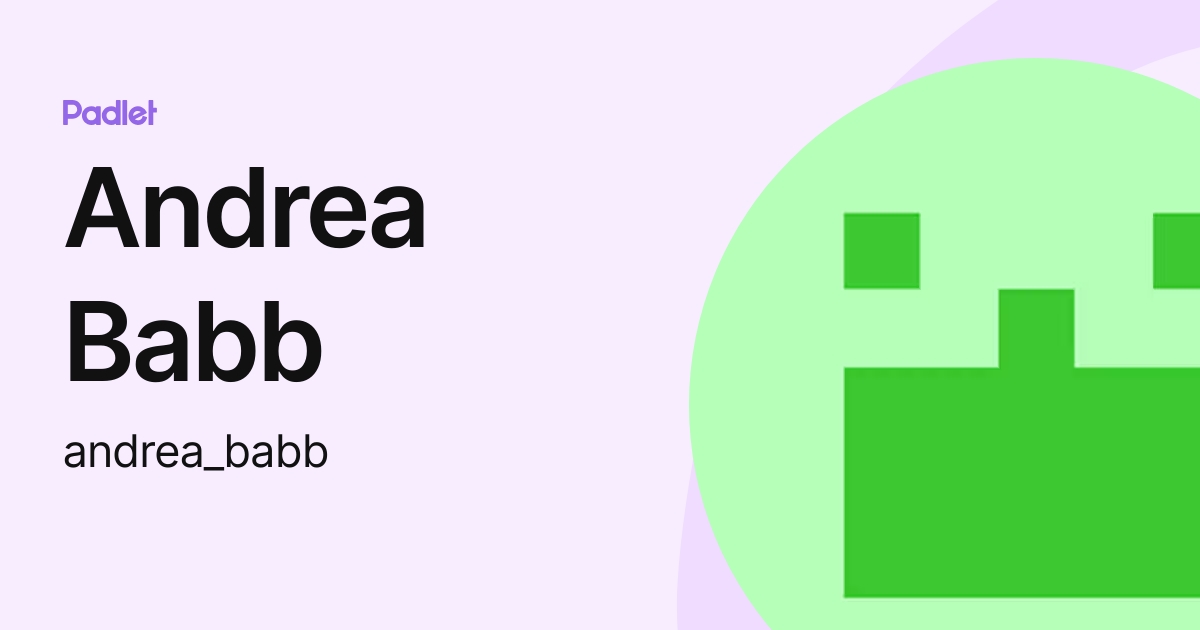 Andrea Babb (andrea_babb) profile | Padlet