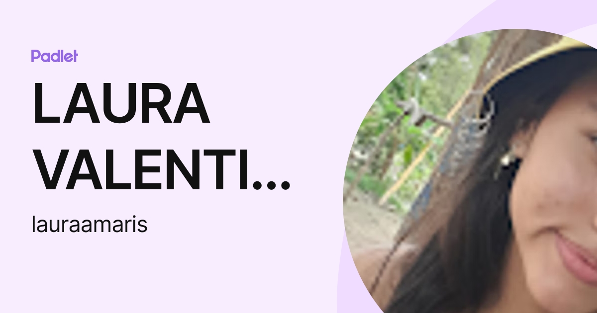 LAURA VALENTINA AMARIS TORRES (lauraamaris) profile | Padlet