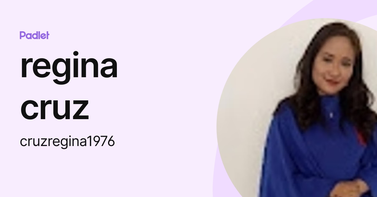 regina cruz (cruzregina1976) profile | Padlet