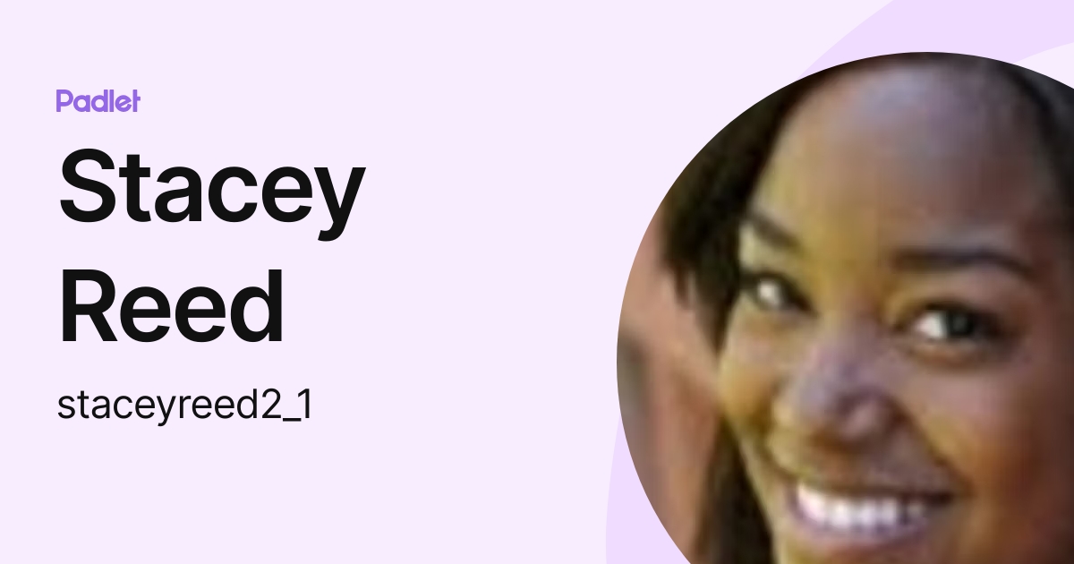 Stacey Reed (staceyreed3) profile | Padlet