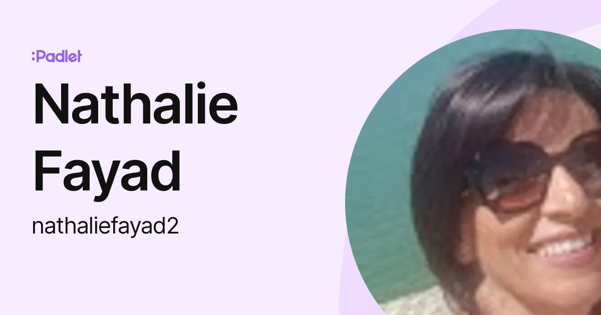 Nathalie Fayad (nathaliefayad2) profile | Padlet Nathalie Fayad (nathaliefayad2) profile | Padlet