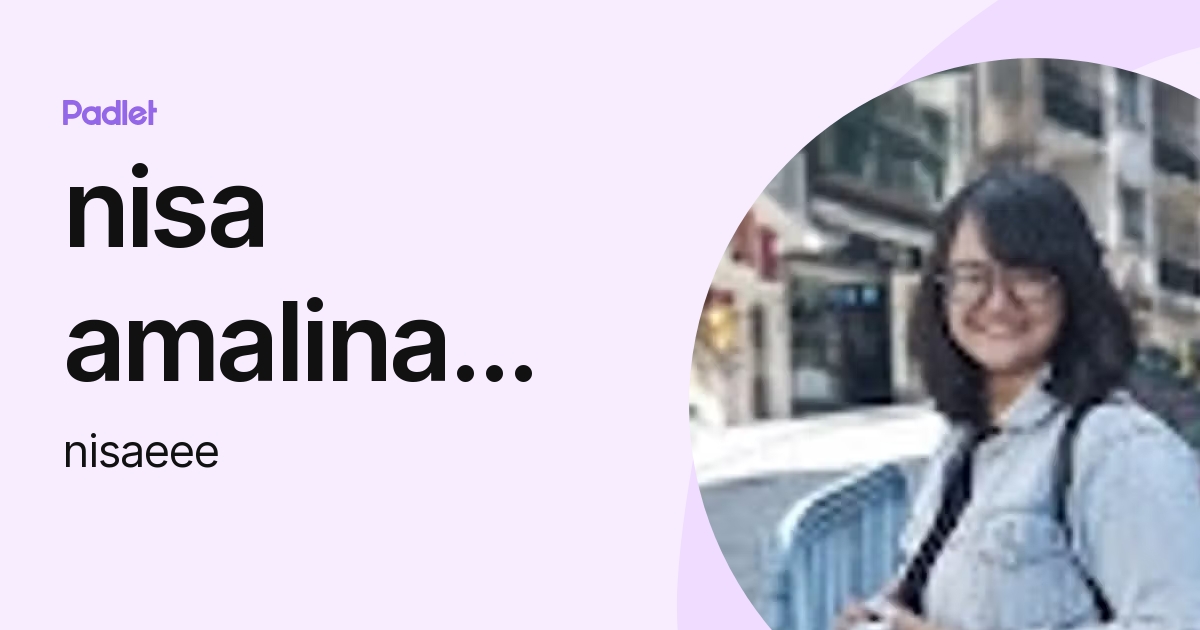 nisa amalina Sabrina (nisaeee) profile | Padlet