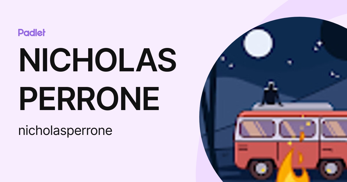 NICHOLAS PERRONE (nicholasperrone) profile | Padlet