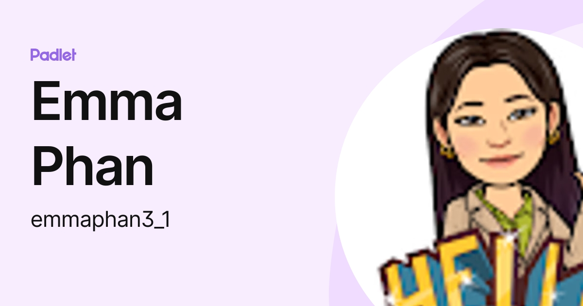 Emma Phan (emmaphan3_1) profile | Padlet
