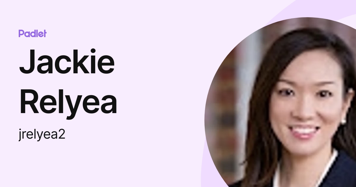 Jackie Relyea (jrelyea2) profile | Padlet