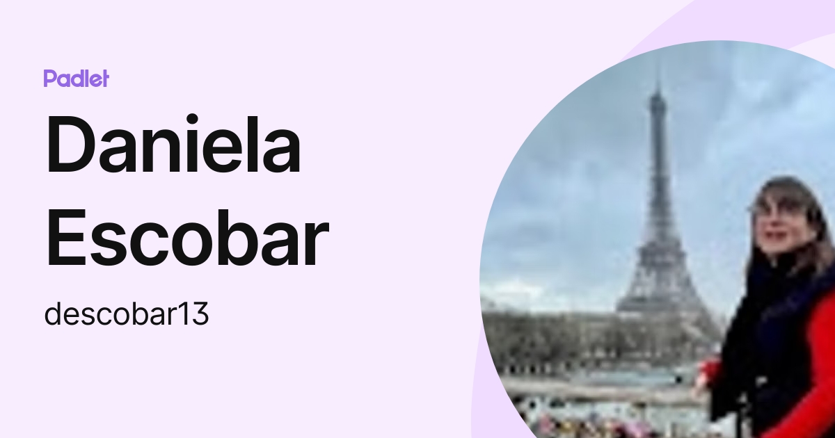 Daniela Escobar (descobar13) profile | Padlet