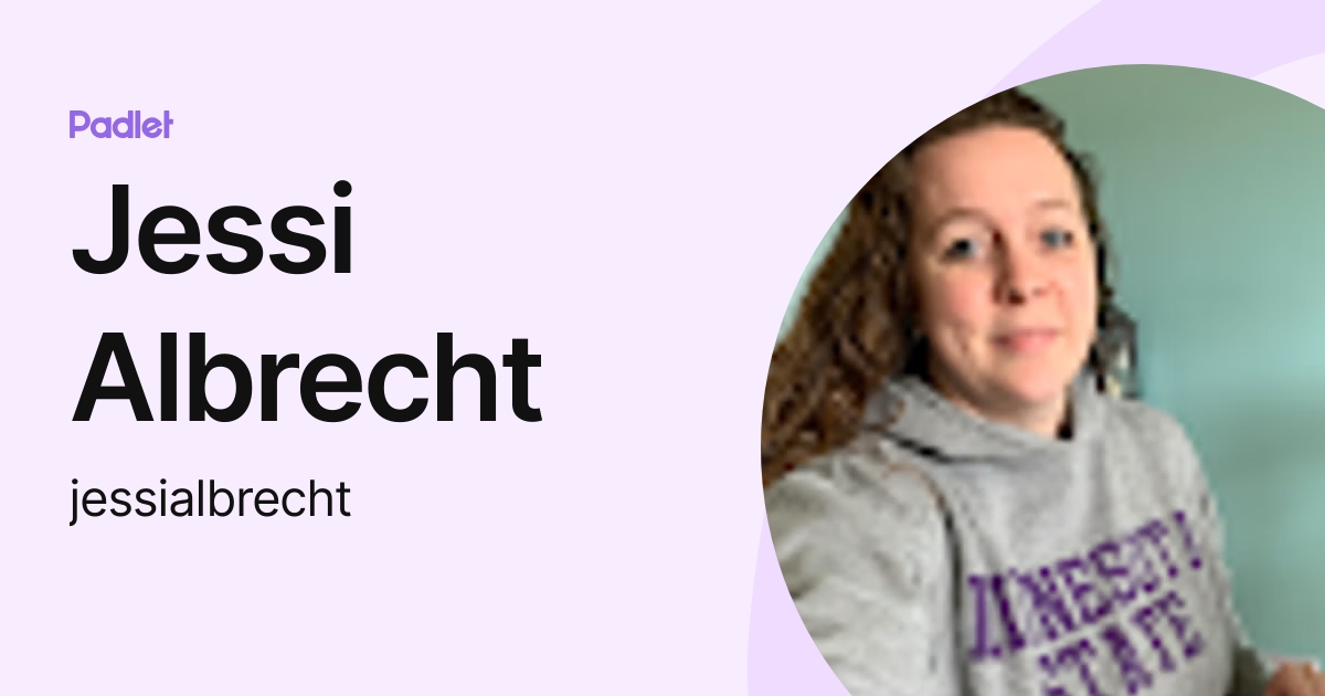 Jessi Albrecht (jessialbrecht) profile | Padlet